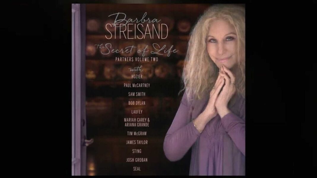 Barbra Streisand Unveils New Duets Album: ‘The Secret of Life: Partners ...